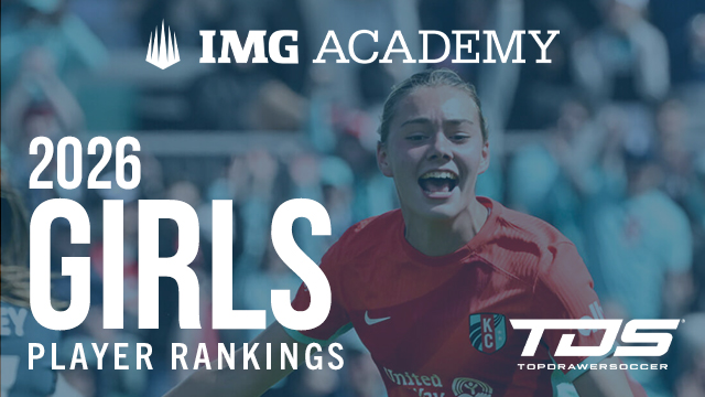 IMG Academy Player Rankings: Girls 2026 | Club Soccer | Youth Soccer